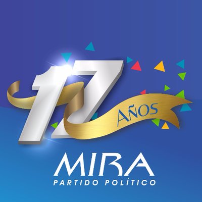 17 años del Partido Politico MIRA » Reporteros Asociados